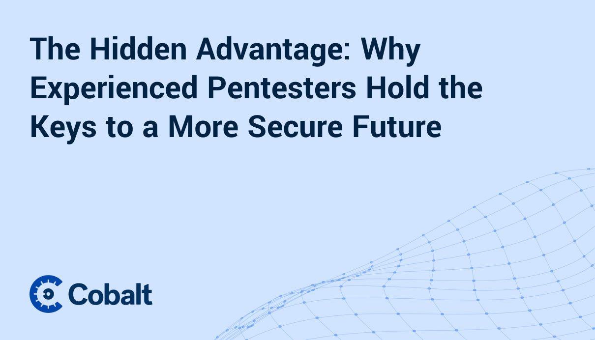 The Hidden Advantage: Why Experienced Pentesters Hold the Keys to a ...