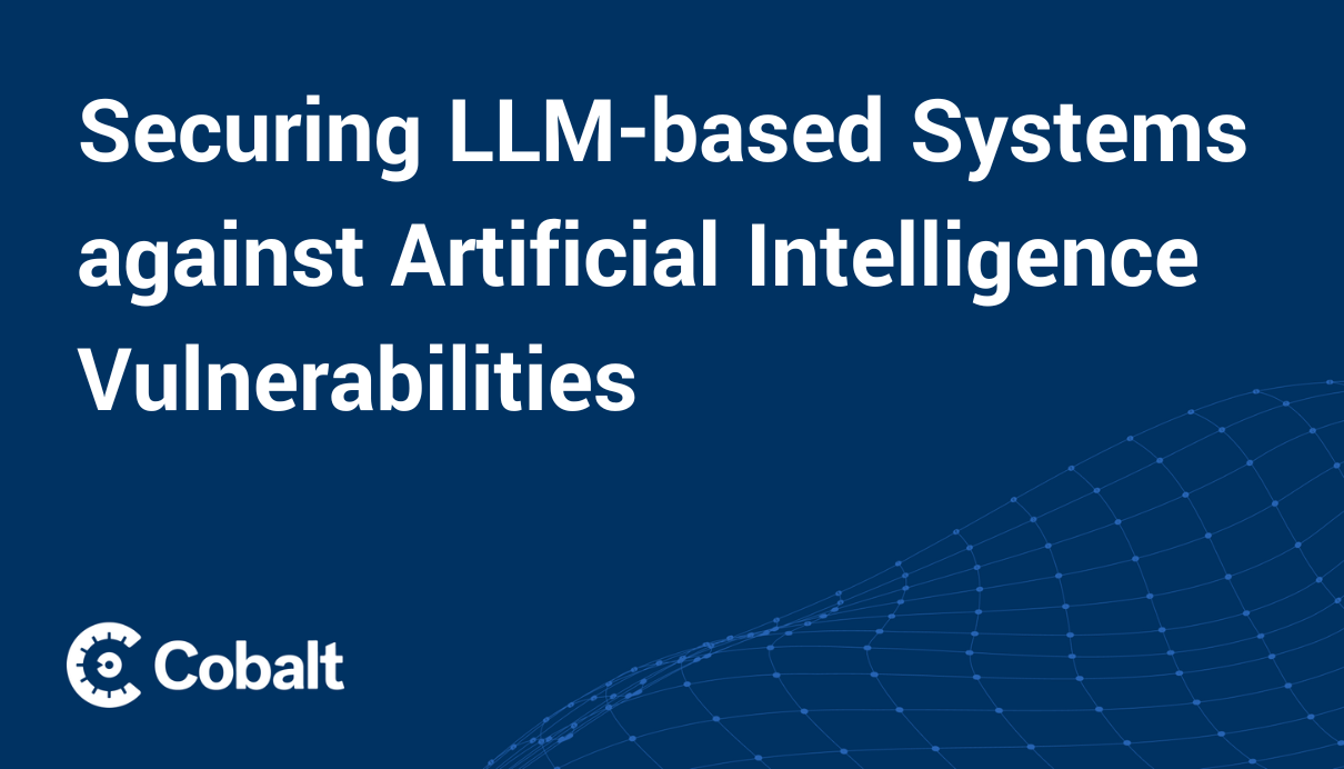 LLM Data Leakage: 10 Best Practices for Securing LLMs | Cobalt